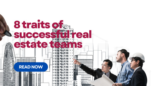 8 Essential Traits of Successful Real Estate Teams